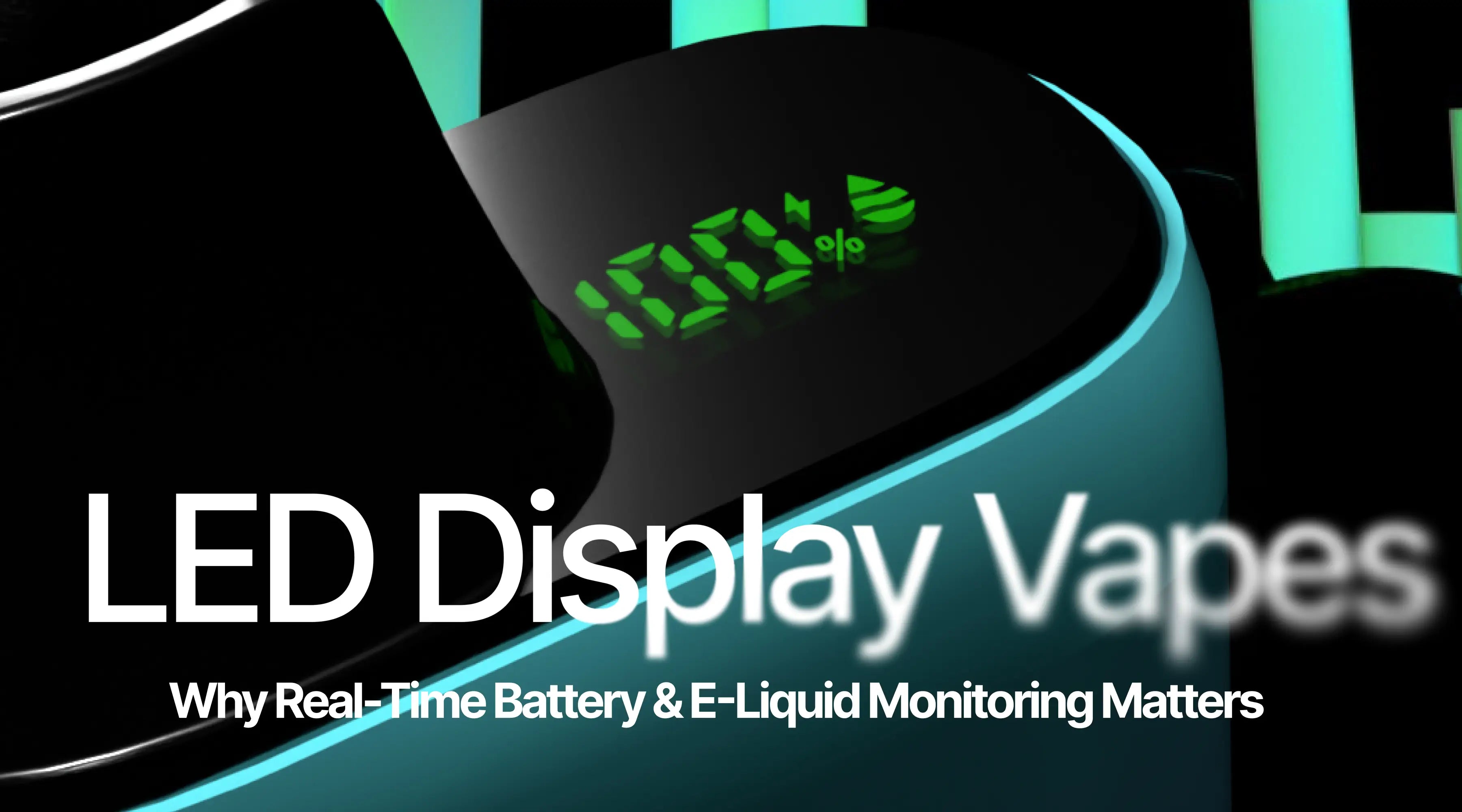LED Display Vapes: Why Real-Time Battery & E-Liquid Monitoring Matters ...